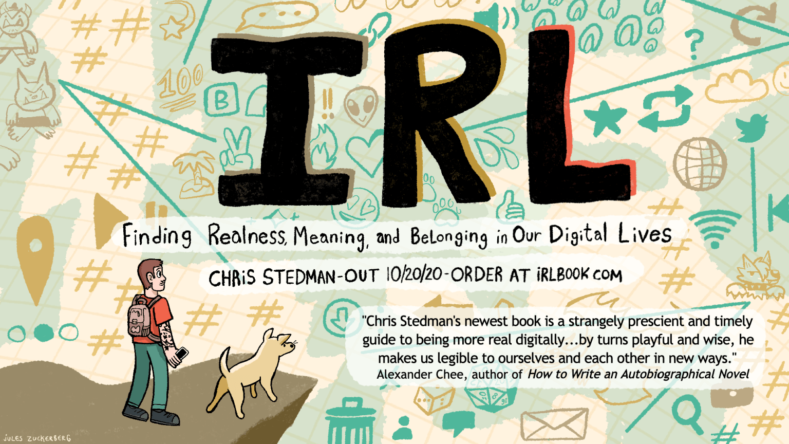 IRL: Finding Realness, Meaning, and Belonging in Our Digital Lives ...